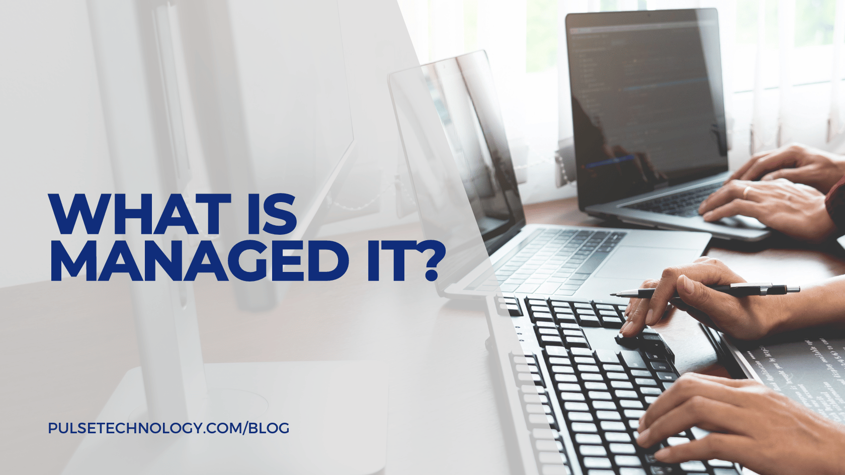 What is Managed IT?
